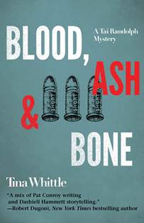 My Musing ~ Blood, Ash & Bone by Tina Whittle | dru's book musings